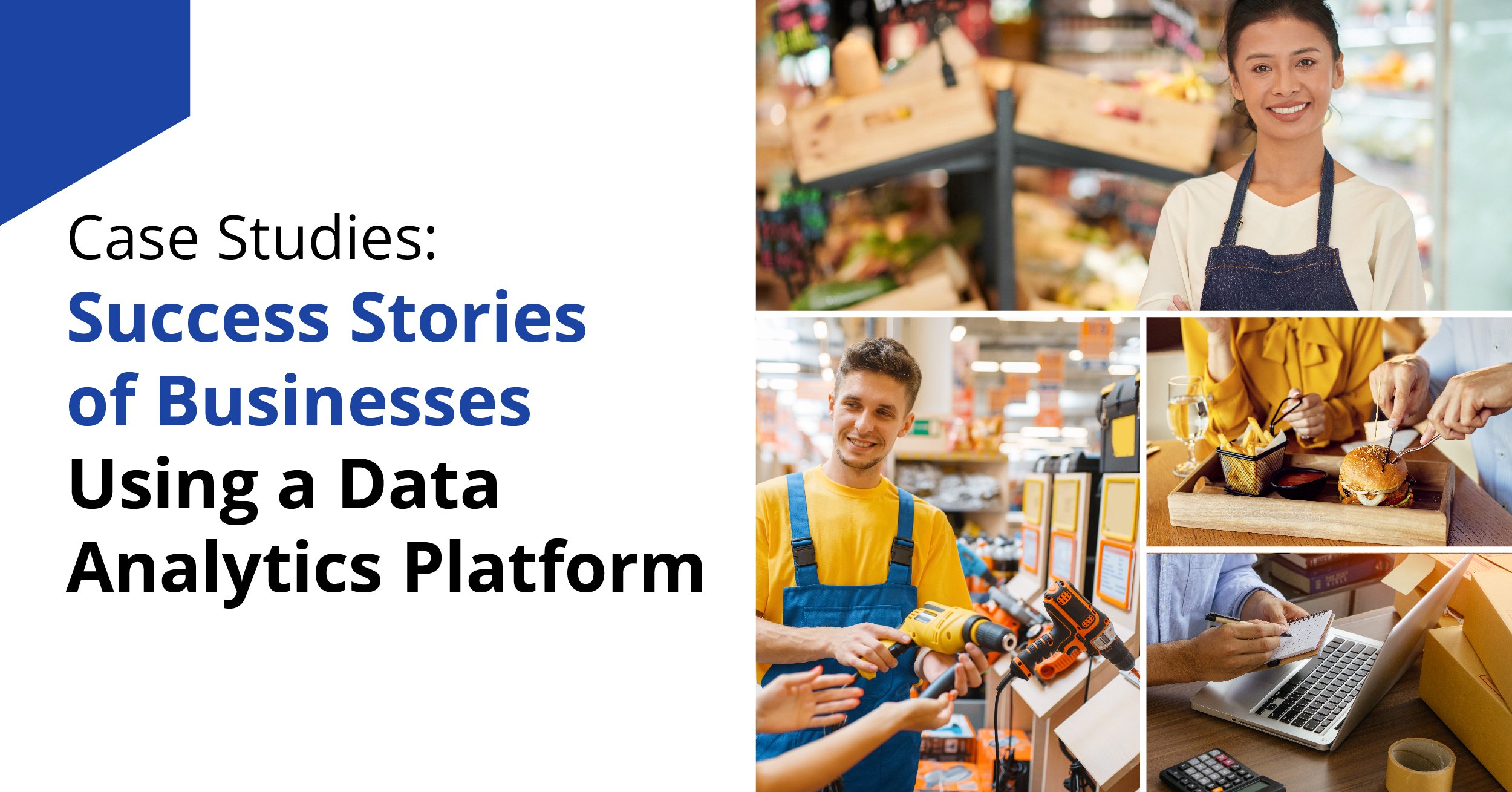Case Studies: Success Stories of Businesses Using a Data Analytics Platform